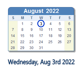 August 3, 2022 Calendar with Holidays & Count Down - USA